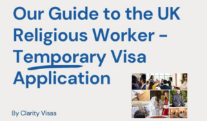 Our Guide to the UK Religious Worker (Temporary) Visa Application